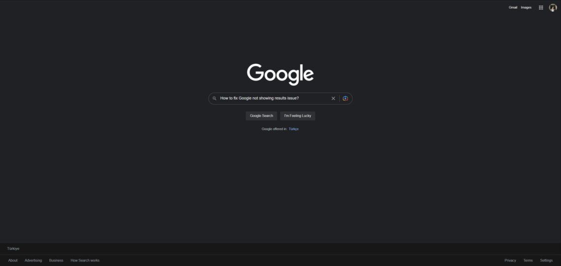 Google not showing results: How to fix it? - TechBriefly